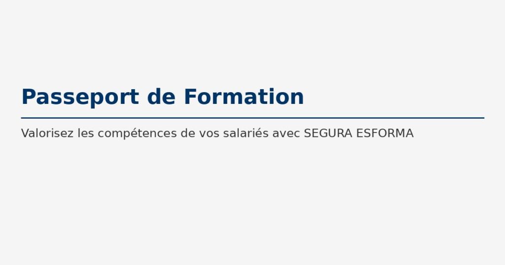Le Passeport de Formation : l’outil essentiel pour tracer et valoriser ...